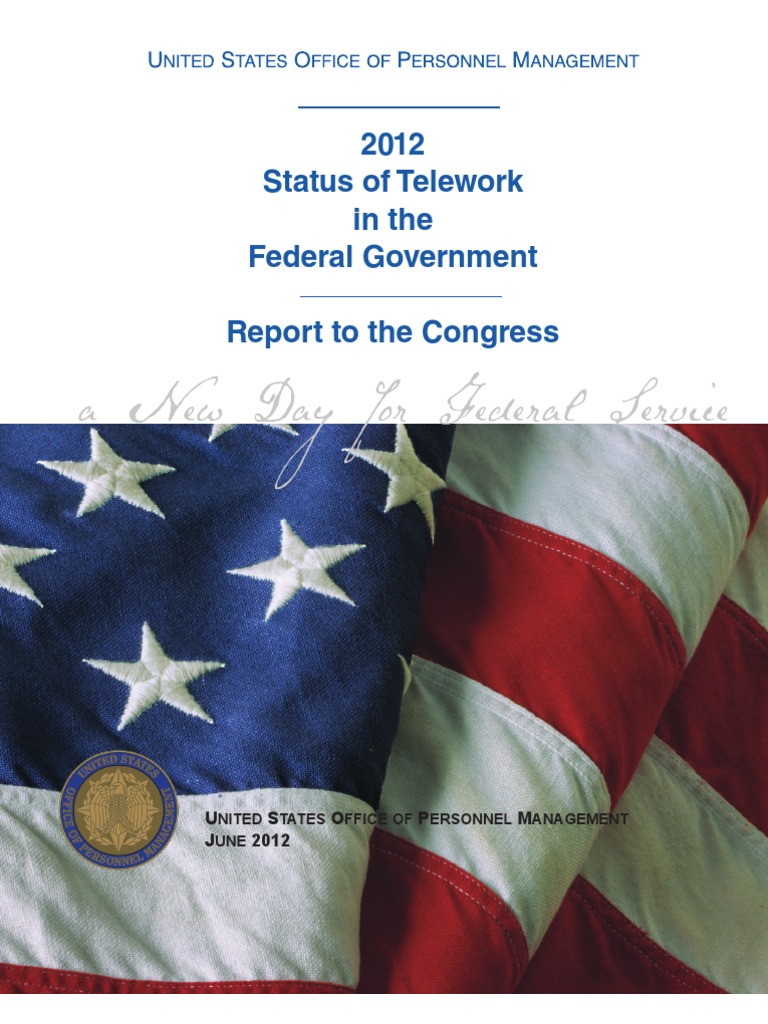 OPM 2012 Telework Report | PDF | Telecommuting | Goal