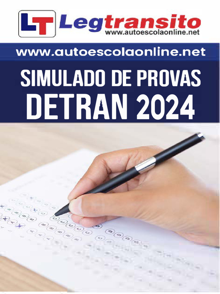 40 Provas 2024 Detran | PDF | Tráfego | Veículos