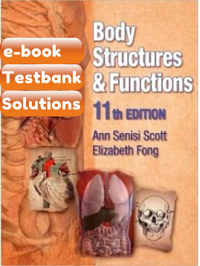 Testbank Body Structures and Functions 11th Edition Ann Scott Fast ...