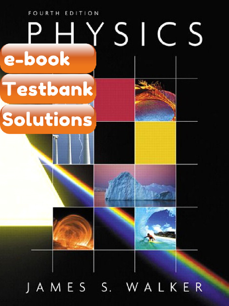 Testbank Physics With Mastering Physics 4E 4th Edition James S Walker ...