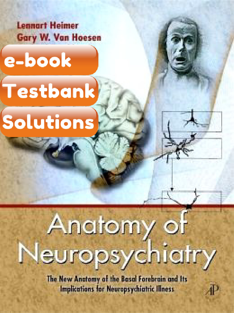 Testbank Anatomy of Neuropsychiatry the New Anatomy of the Basal ...
