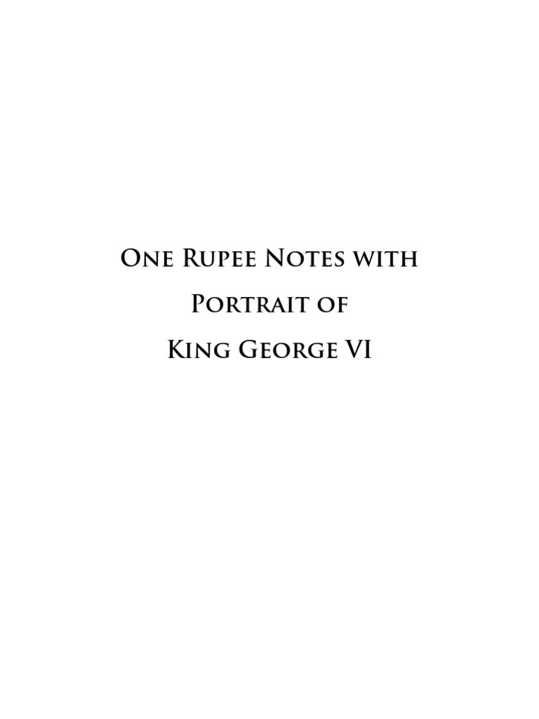 One Rupee Notes With Portrait of King Ge | PDF | Numismatics | Foreign ...