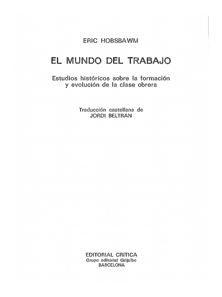 Hobsbawm Eric - El Mundo Del Trabajo | PDF | marxismo | Ideologías