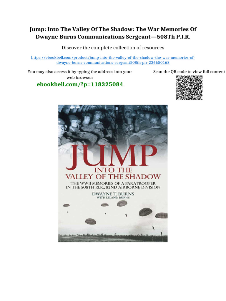 Jump: Into the Valley of the Shadow: The War Memories of Dwayne Burns ...
