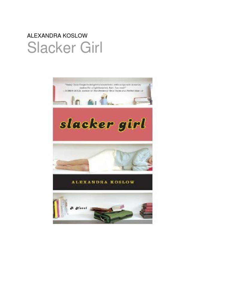 Slacker Girl by Alexandra Koslow | PDF | Clothing