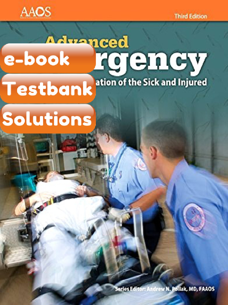 Testbank - AEMT Advanced Emergency Care and Transportation of the Sick ...
