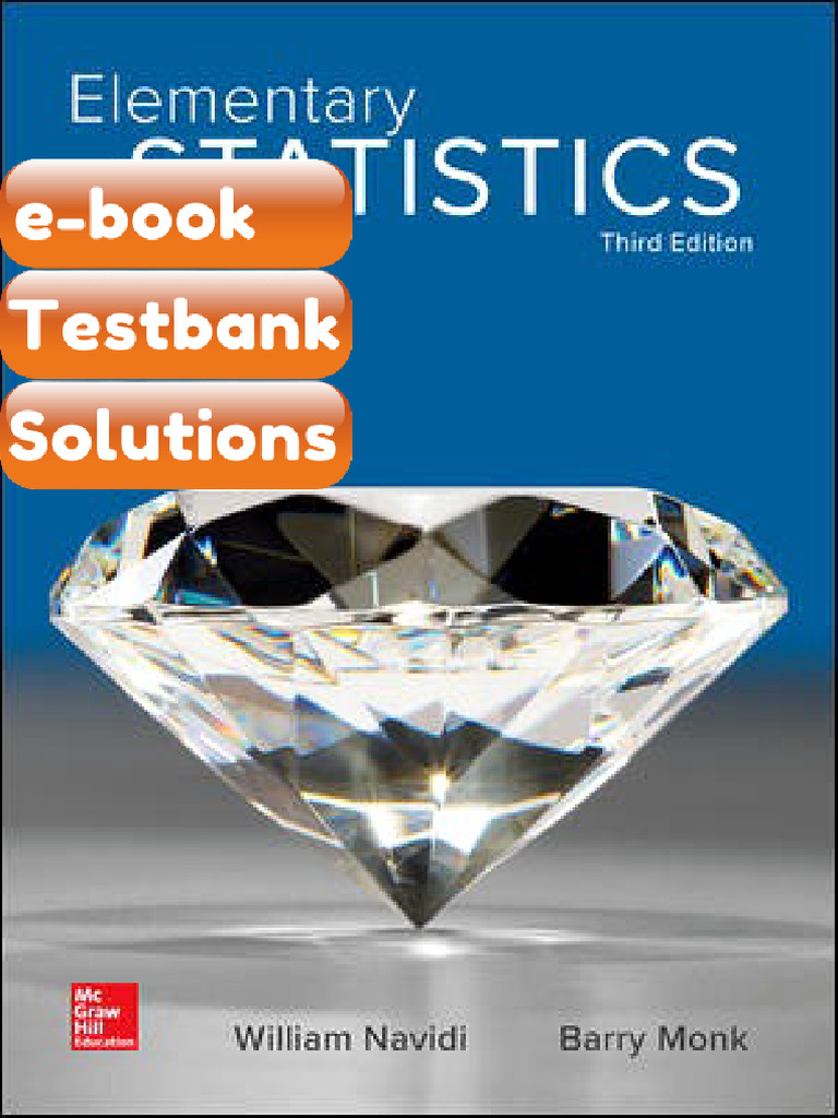 Elementary Statistics 3rd Edition William Navidi Barry Monk Testbank ...