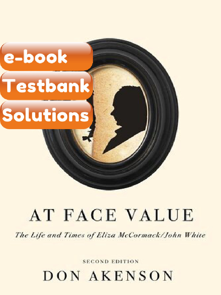 At Face Value Second Edition the Life and Times of Eliza McCormackJohn ...
