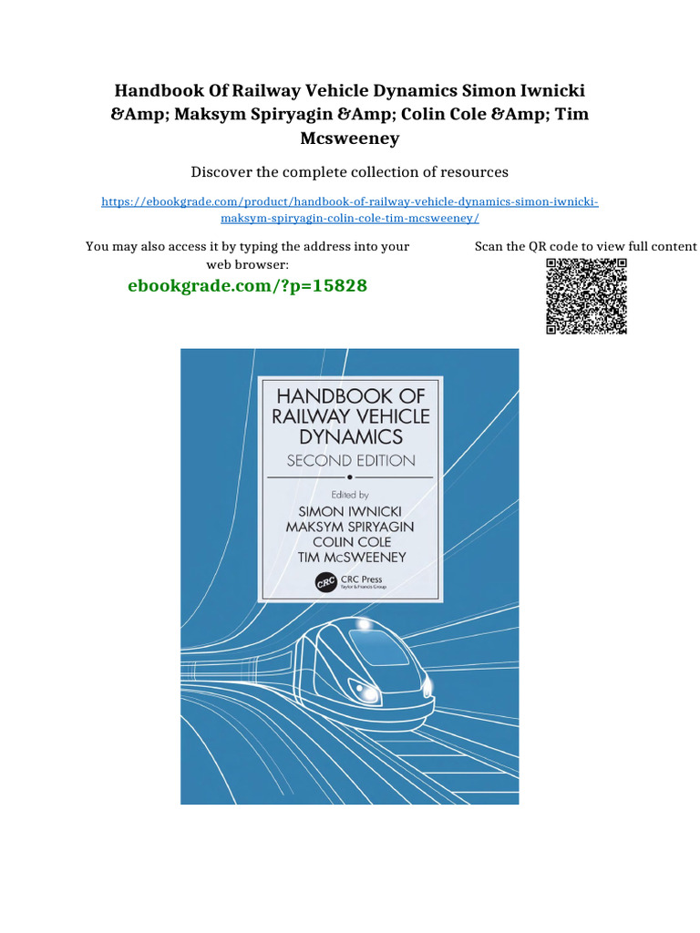 Handbook of Railway Vehicle Dynamics Simon Iwnicki & Maksym Spiryagin ...