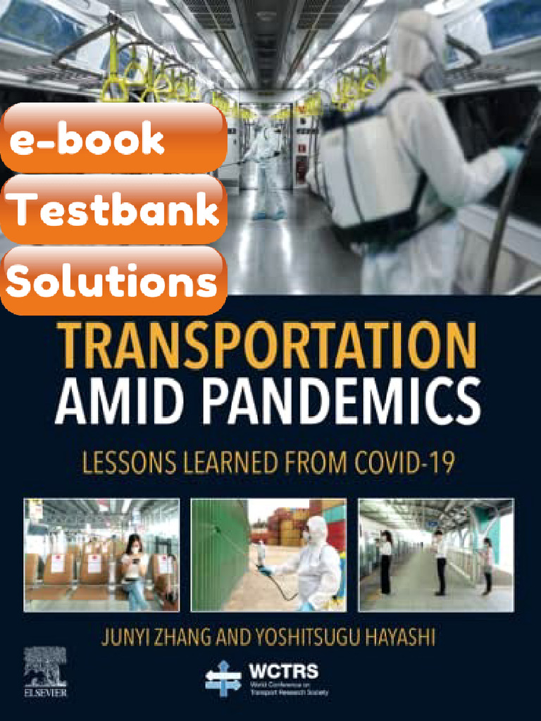 Transportation Amid Pandemics Lessons Learned From COVID19 Junyi Zhang ...