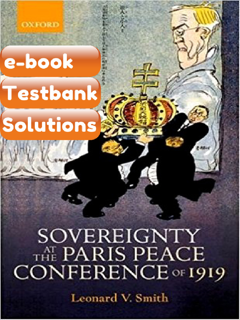 Testbank - Sovereignty at The Paris Peace Conference of 1919 Leonard V ...