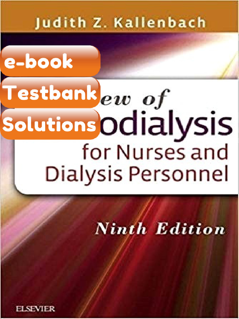Testbank - Review of Hemodialysis For Nurses and Dialysis Personnel 9th ...