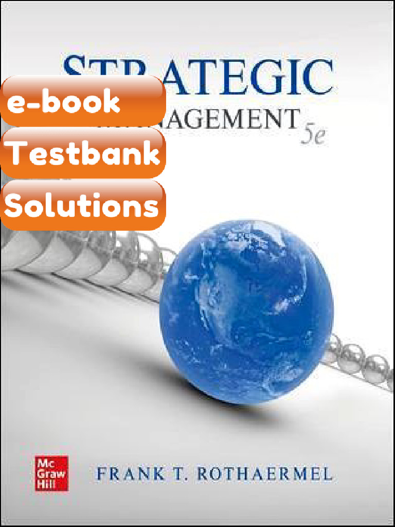 Testbank - Strategic Management 5th Edition by Frank Rothaermel | PDF ...