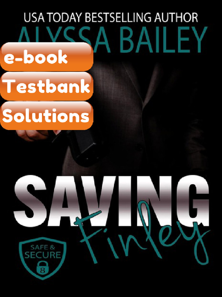 eBook & Testbank Saving Finley Military Hero Heroine Romance Safe and ...