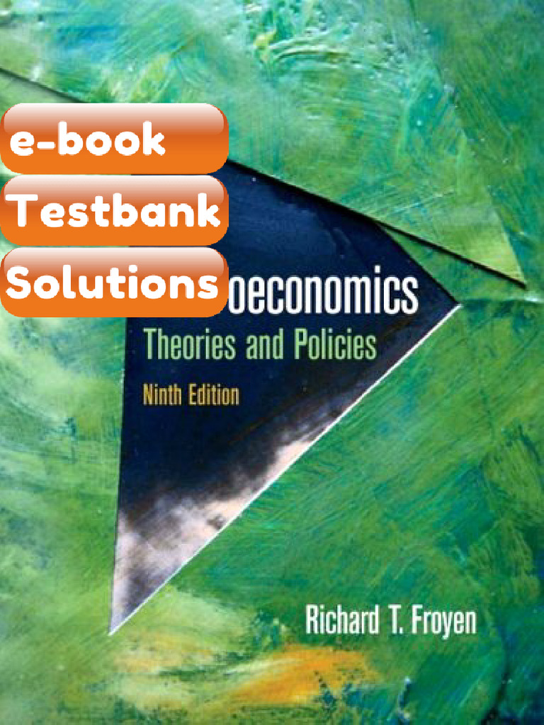 Testbank - Macroeconomics 9th Edition by Froyen | PDF | Subscription ...