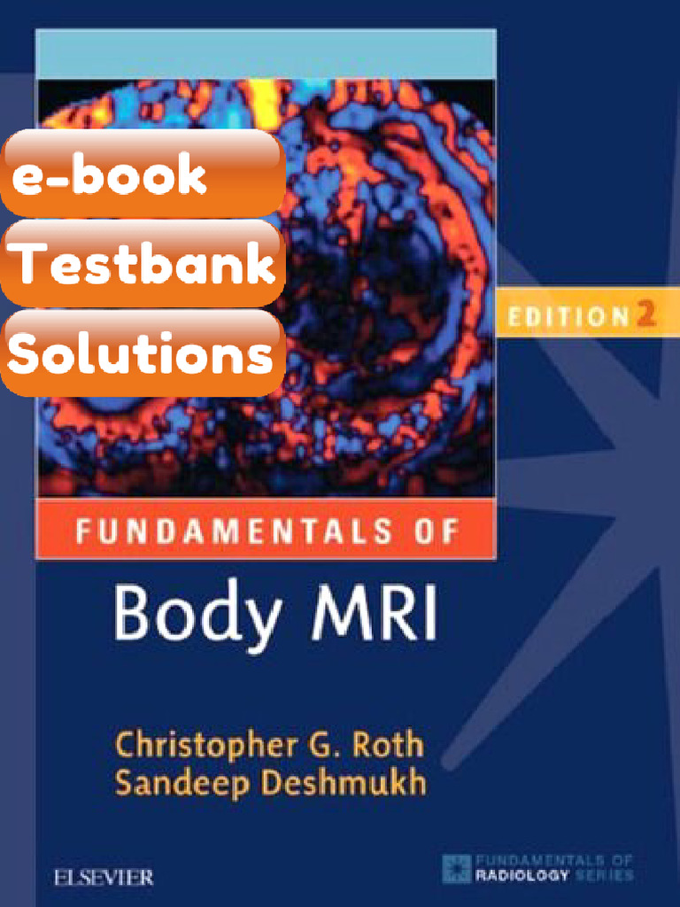 eBook & Testbank Fundamentals of Body MRI 2nd Edition Christopher G ...