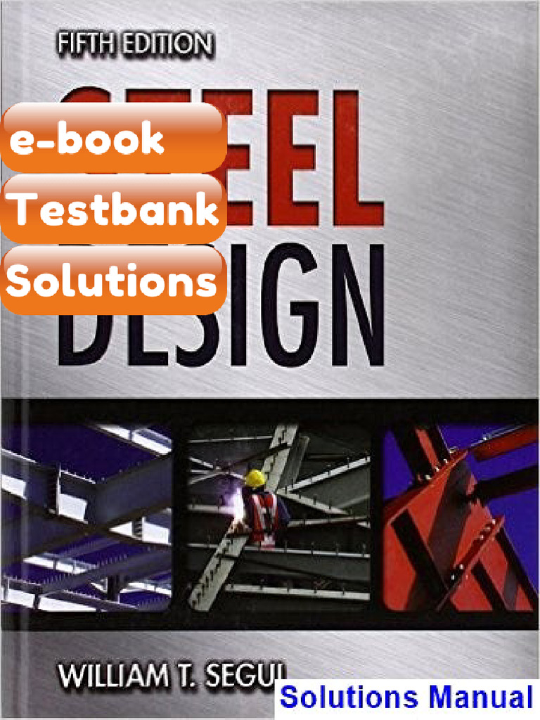 Testbank - Steel Design 5th Edition Segui | PDF