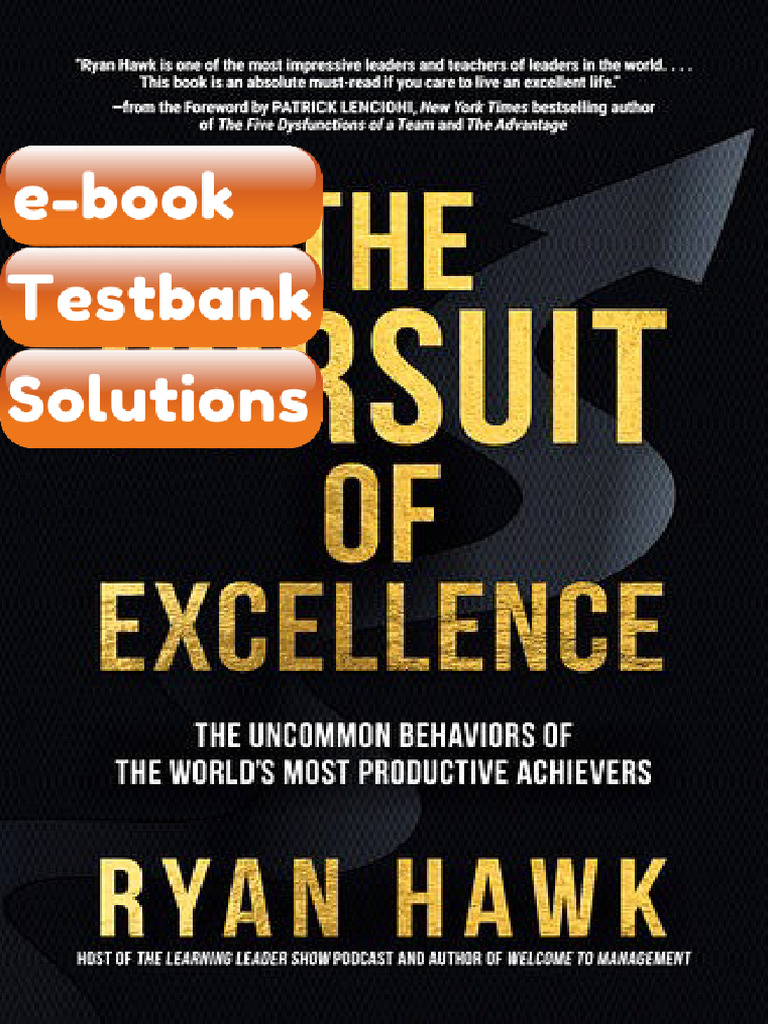 eBook & Testbank the Pursuit of Excellence the Uncommon Behaviors of ...