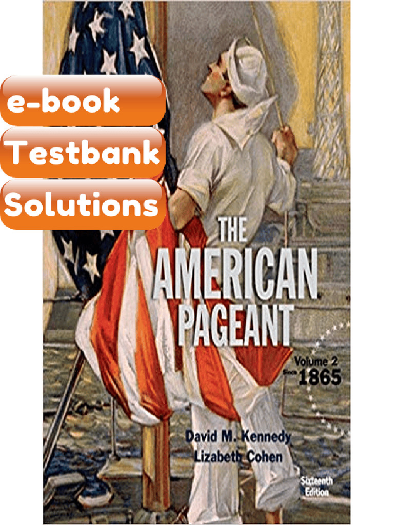 Testbank - American Pageant Volume 2 16th Edition by David M Kennedy ...