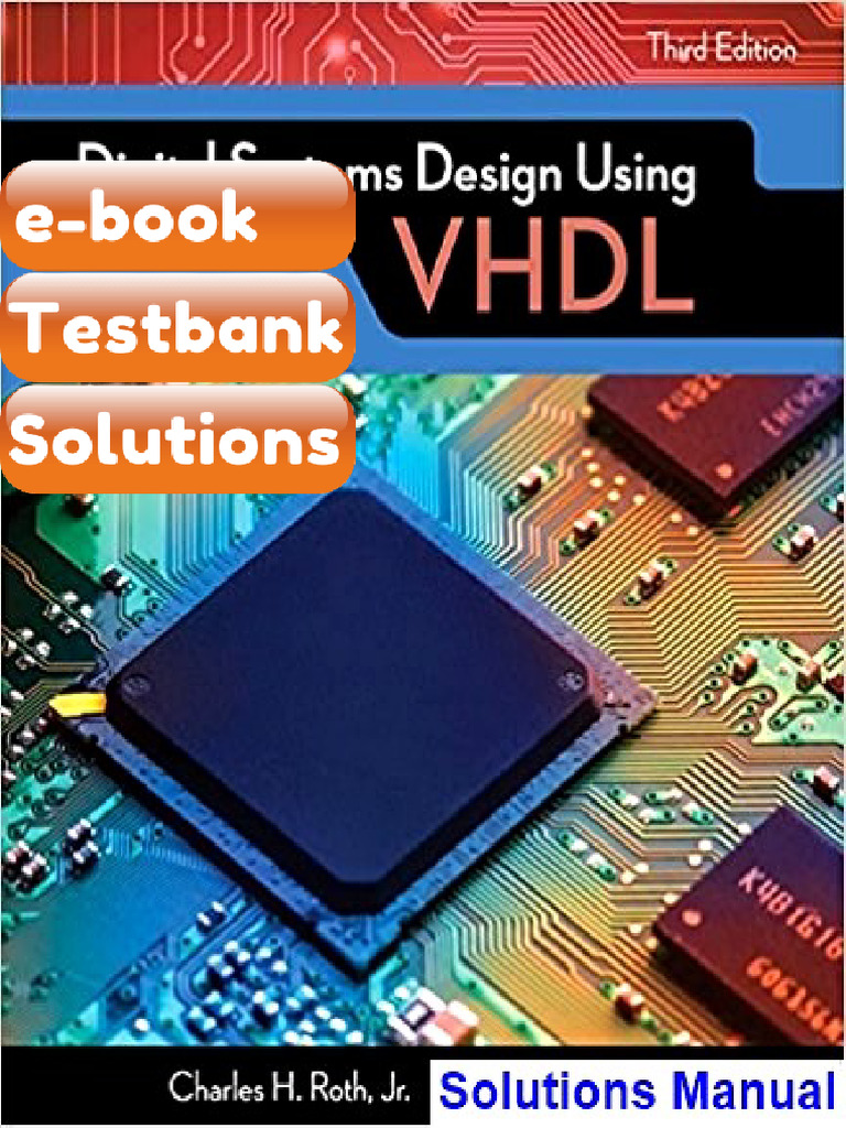Ebook & Testbank Digital Systems Design Using VHDL 3rd Edition Roth | PDF