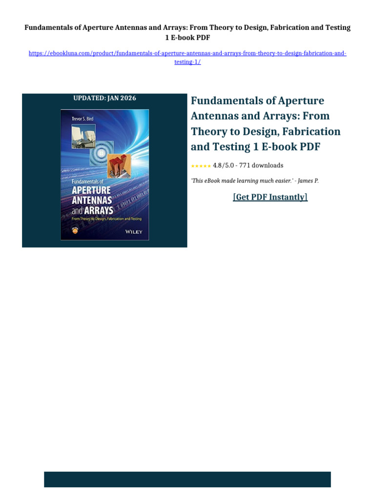 Fundamentals of Aperture Antennas and Arrays: From Theory To Design ...