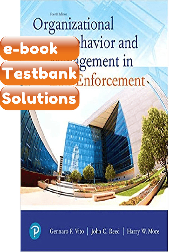 Testbank - Organizational Behavior and Management in Law Enforcement ...