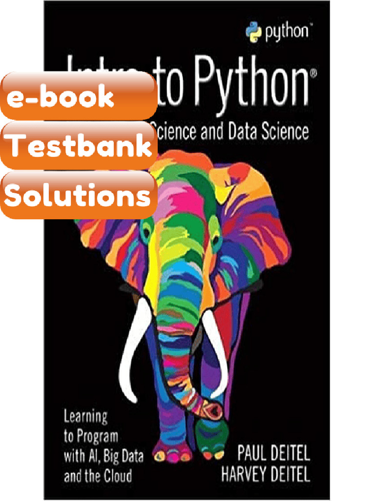 Testbank - Intro to Python for Computer Science and Data Science 1st ...