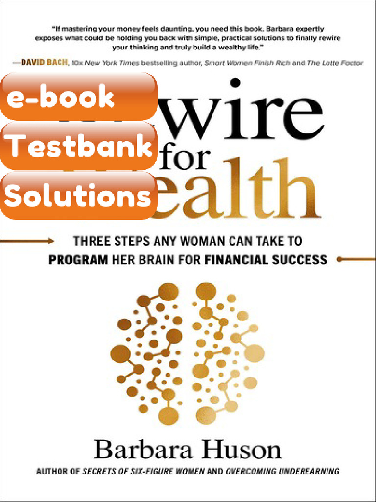 Rewire for Wealth Three Steps Any Woman Can Take to Program Her Brain ...