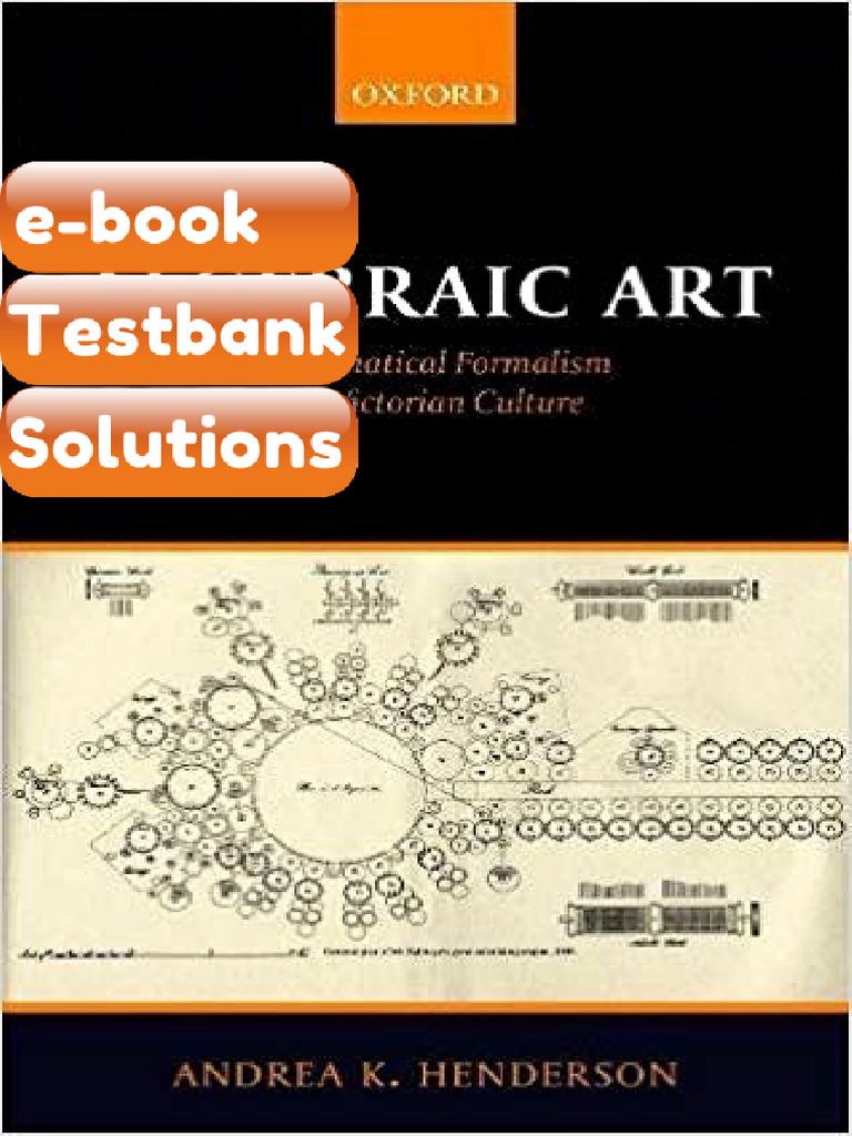 Algebraic Art Mathematical Formalism and Victorian Culture by Andrea K ...