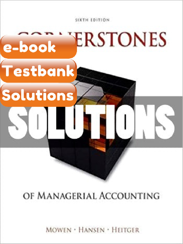 eBook & Testbank Cornerstones of Managerial Accounting 6 Ed Mowen | PDF ...