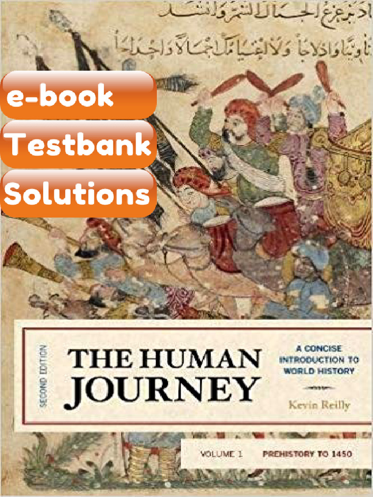 The Human Journey A Concise Introduction To World History Prehistory To ...