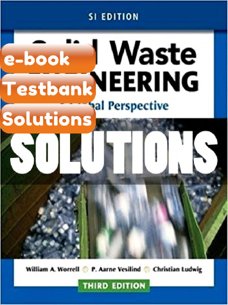 Testbank - Solid Waste Engineering a Global Perspective SI Edition 3rd ...