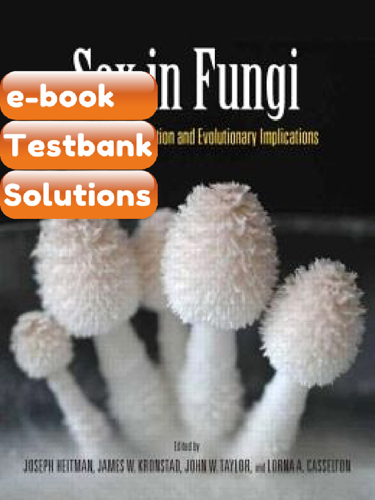 Testbank - Sex in Fungi Molecular Determination and Evolutionary ...