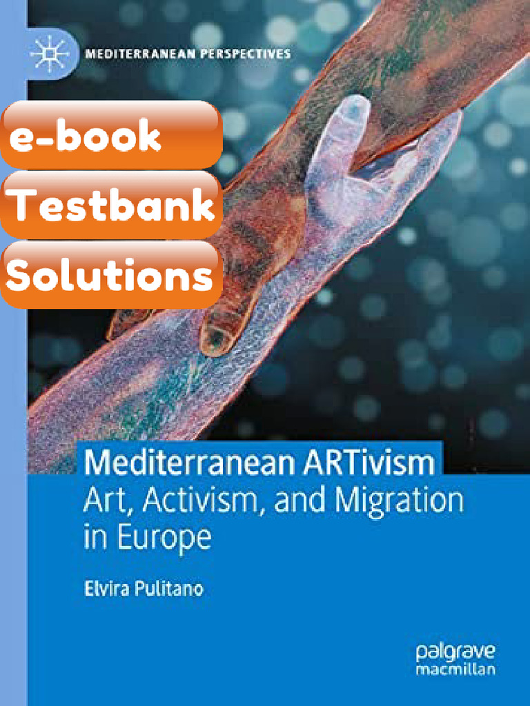 Mediterranean ARTivism Art Activism and Migration in Europe Elvira ...