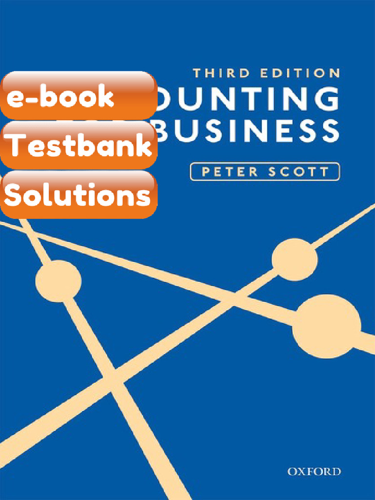 Accounting For Business 3rd by Peter Scott by Peter Scott Testbank ...