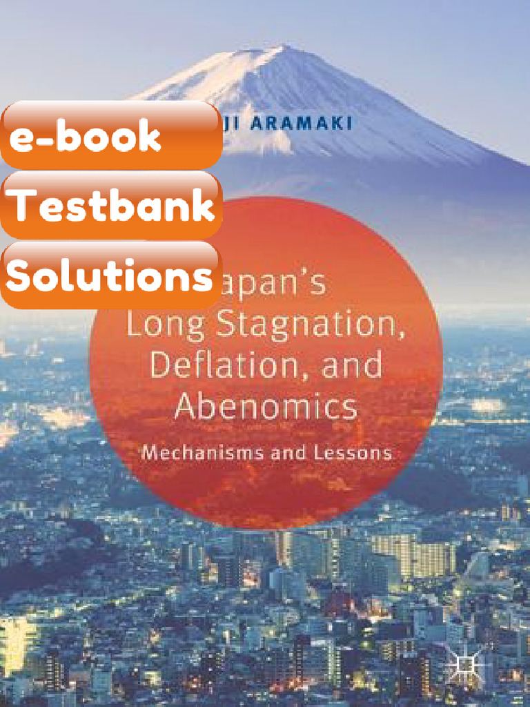 Japans Long Stagnation Deflation and Abenomics Mechanisms and Lessons ...