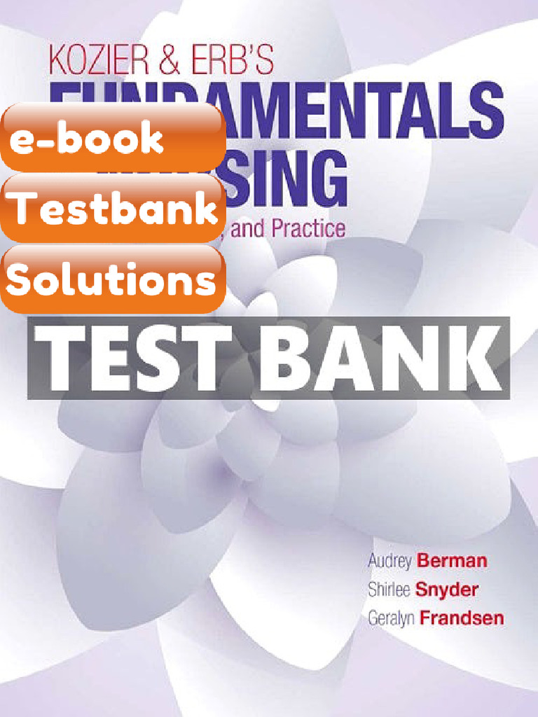 Ebook & Testbank Kozier and Erbs Fundamentals of Nursing 10th Edition ...