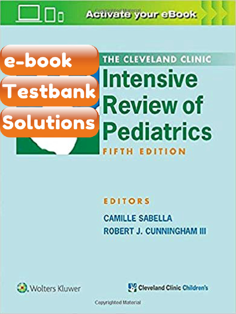 Testbank - The Cleveland Clinic Intensive Review of Pediatrics 5th ...