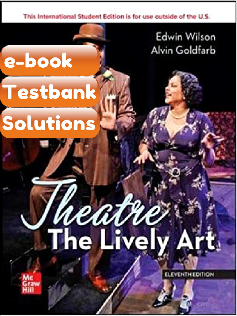 Testbank - Theatre the Lively Art 11E by Edwin Wilson Alvin F Goldfarb ...