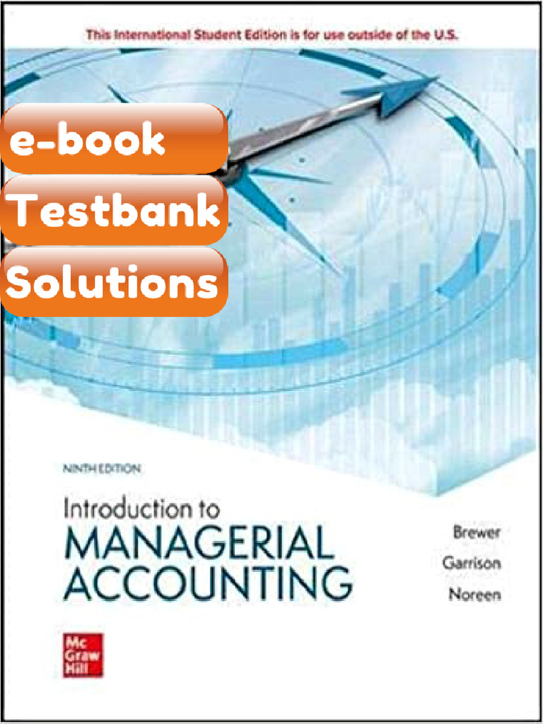 Testbank - Introduction to Managerial Accounting 9th Edition by Peter C ...