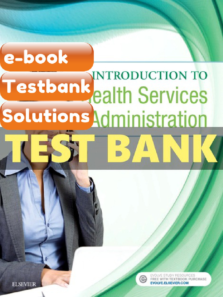 Ebook & Testbank Introduction To Health Services Administration 1 Ed ...