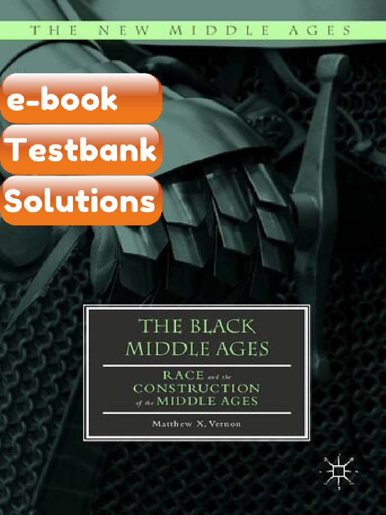The Black Middle Ages Race and The Construction of The Middle Ages ...