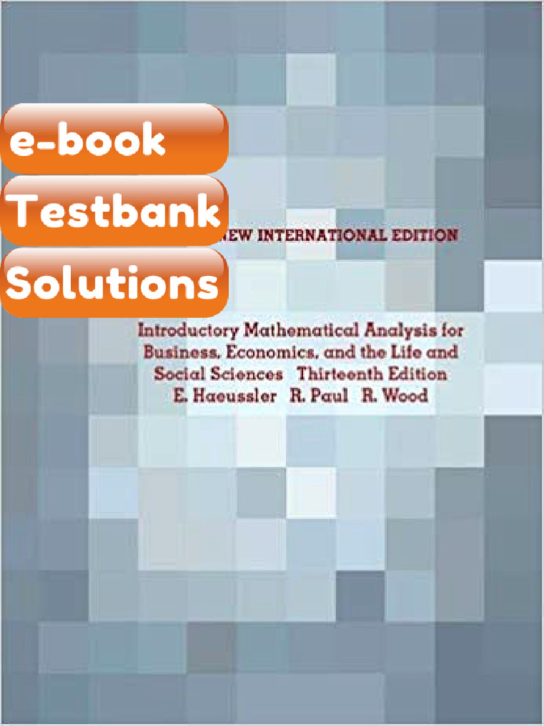 Testbank - Introductory Mathematical Analysis For Business Economics ...
