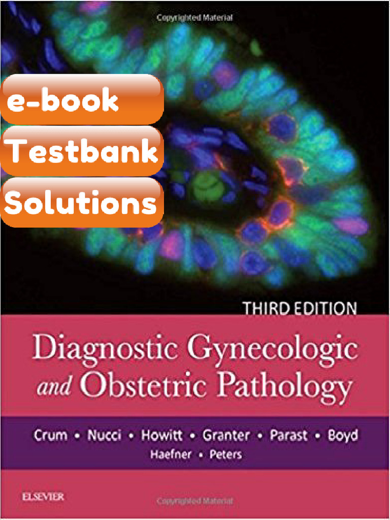 Testbank - Diagnostic Gynecologic and Obstetric Pathology 3e 3rd ...