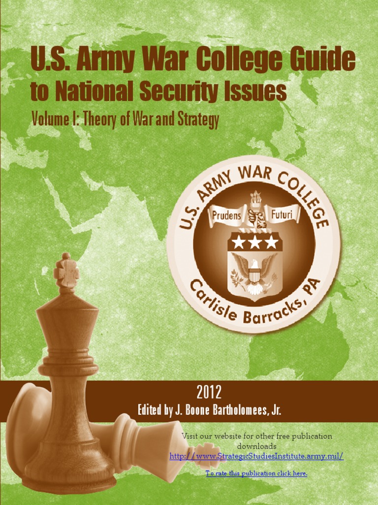 U.S. Army War College Guide To National Security Issues, Vol. 1: Theory ...