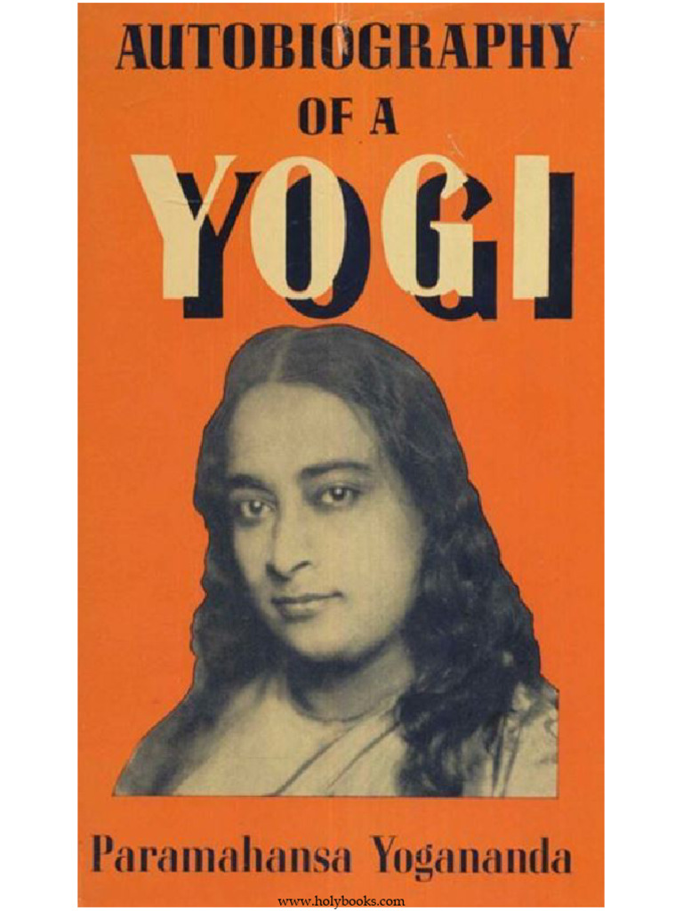 Autobiography of a Yogi First Edition | PDF | Paramahansa Yogananda