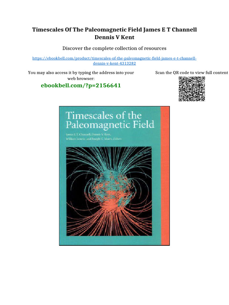Timescales Of The Paleomagnetic Field James E T Channell Dennis V Kent ...