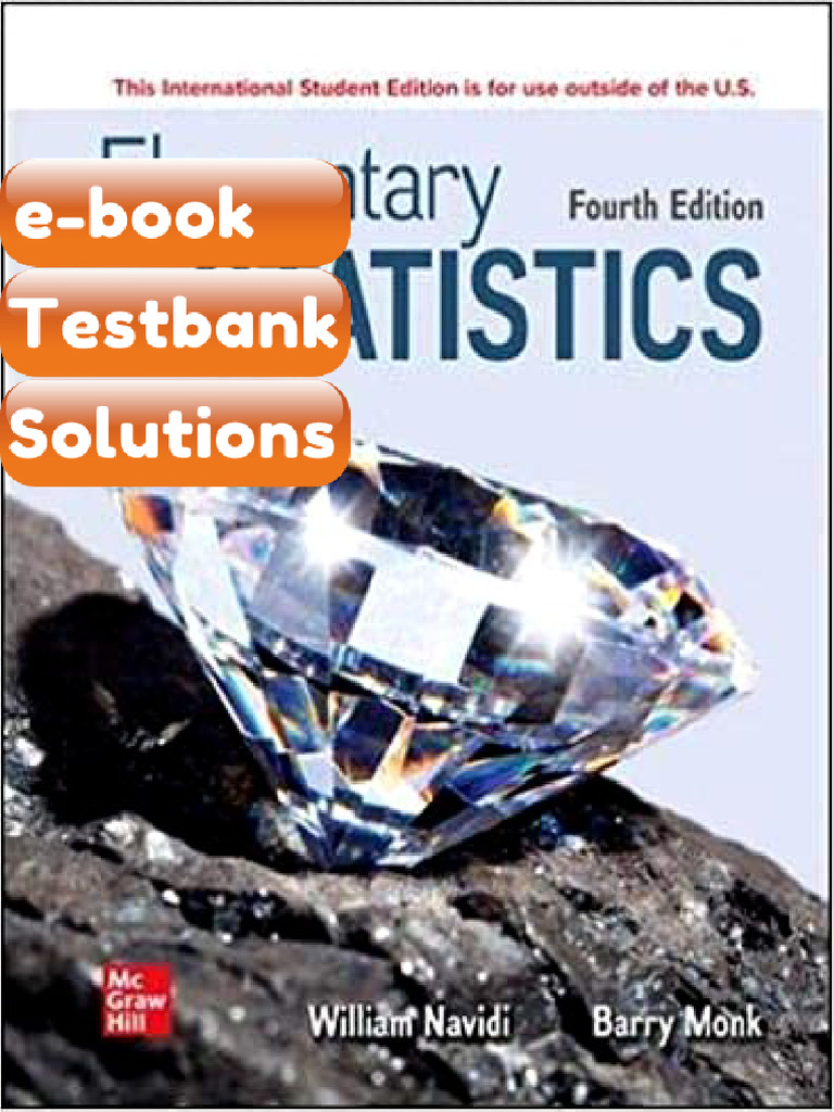 Testbank - Elementary Statistics 4th Edition by William Navidi Barry ...