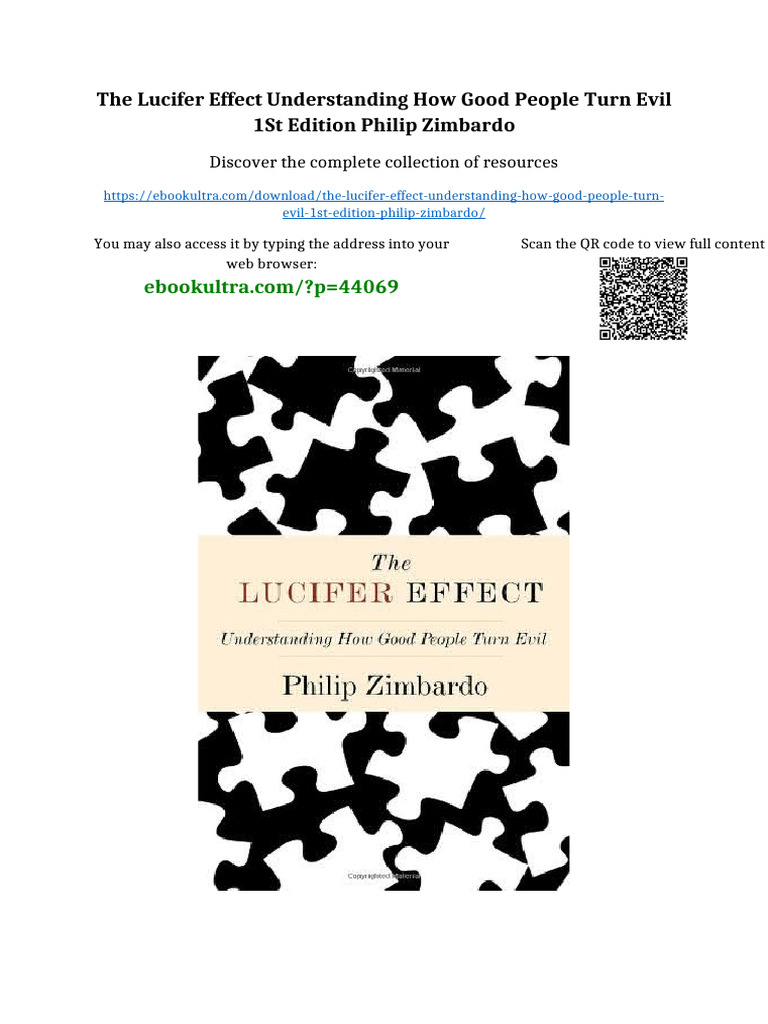 The Lucifer Effect Understanding How Good People Turn Evil 1st Edition ...
