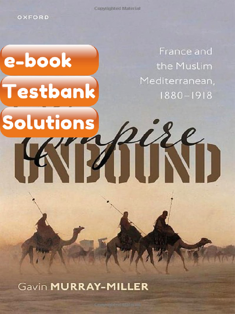 Empire Unbound France and the Muslim Mediterranean 18801918 Gavin ...
